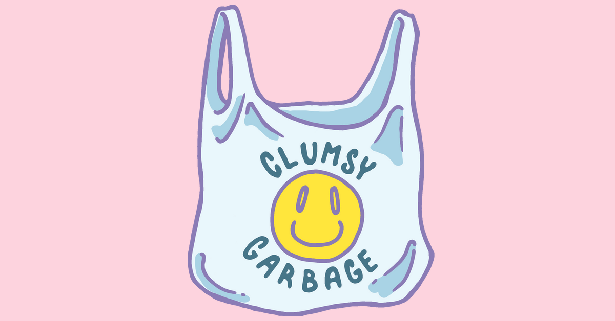 clumsy garbage